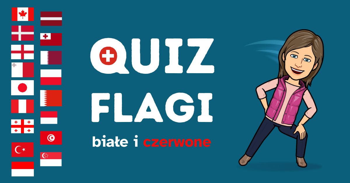 QUIZ: Flagi w kolorach: biały i czerwony - Twoje Mapy